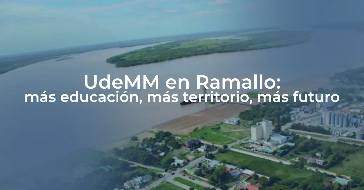 UdeMM en Ramallo: más educación, más territorio, más futuro | UdeMM